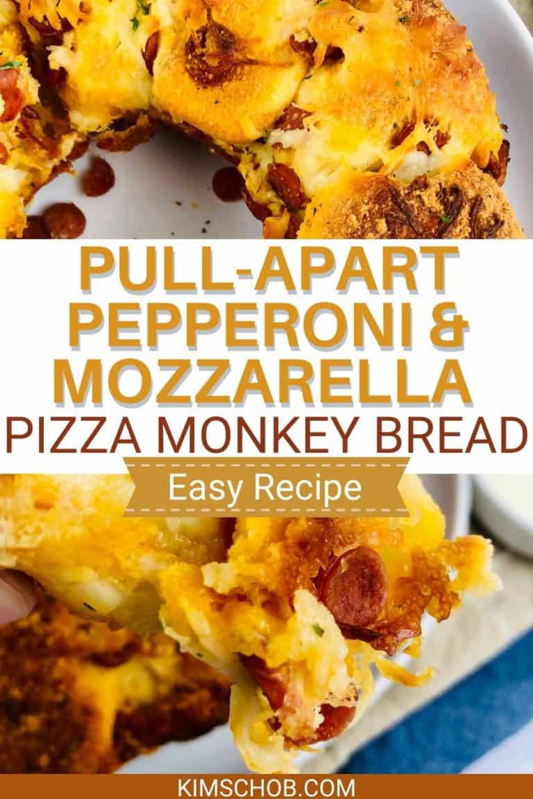 Pull Apart Pepperoni Mozzarella Pizza Monkey Bread Kim Schob