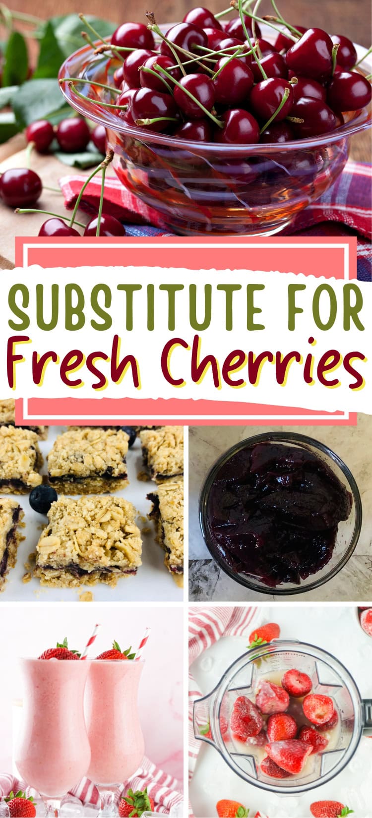 Substitutes for Cherries: Best Alternatives for Every Recipe - Kim Schob