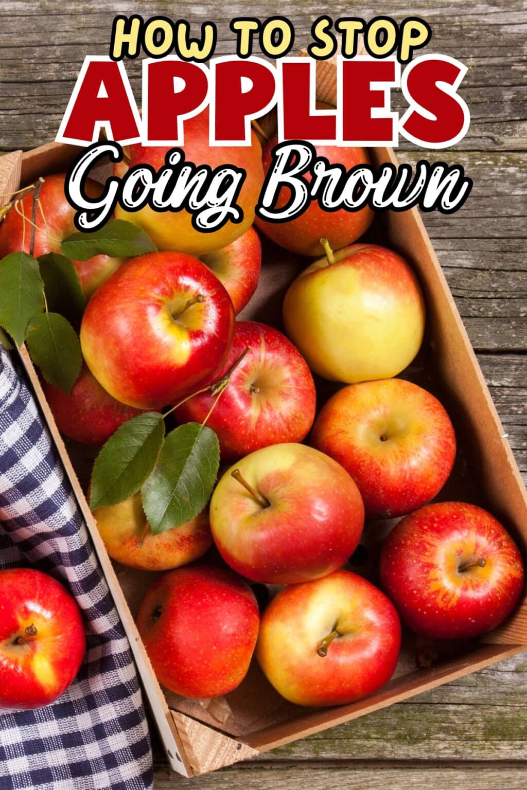 How to Stop Apples Going Brown: 7 Simple Methods That Actually Work ...